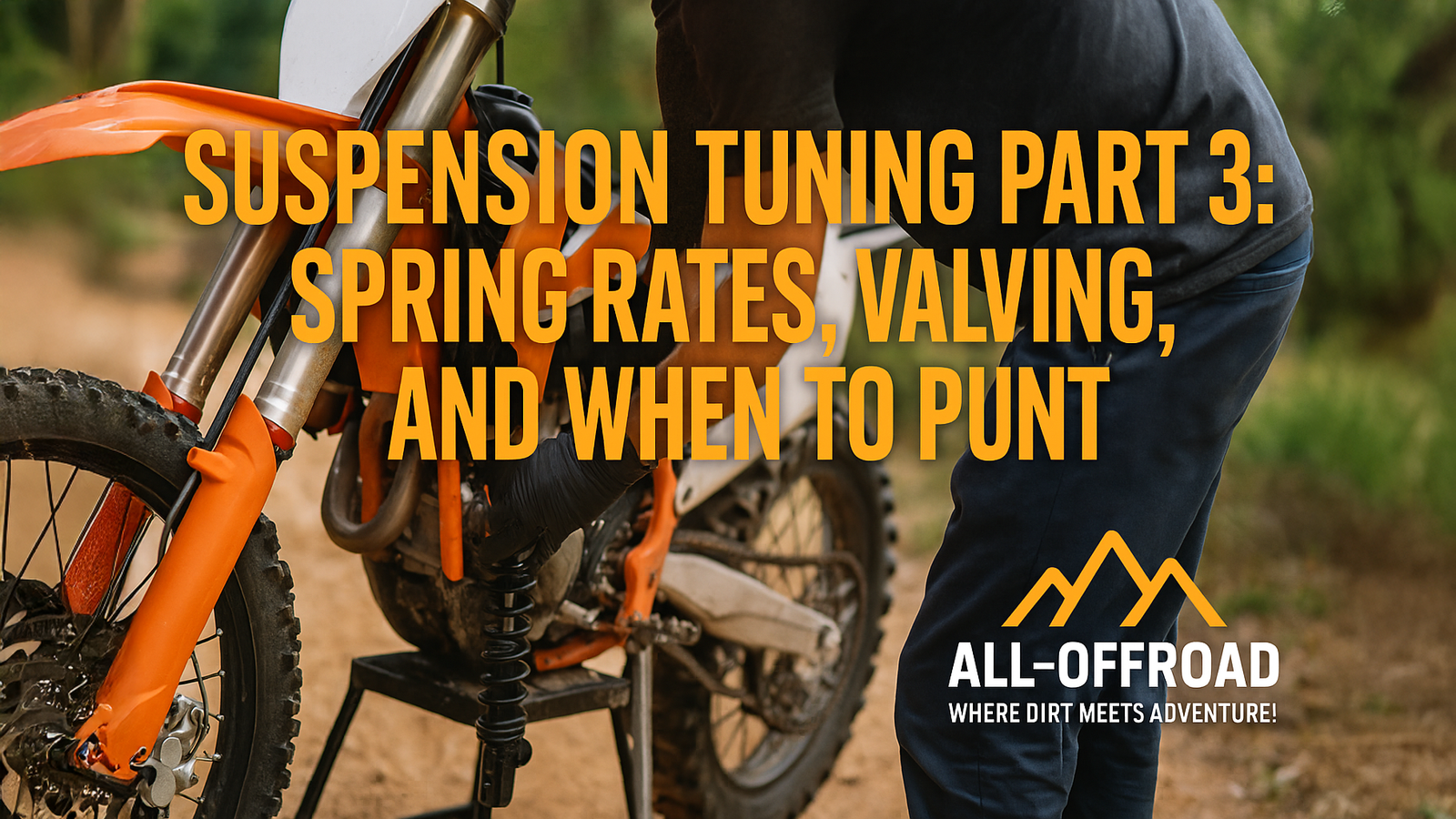 Suspension Tuning Part 3: Spring Rates, Valving, and When to Punt